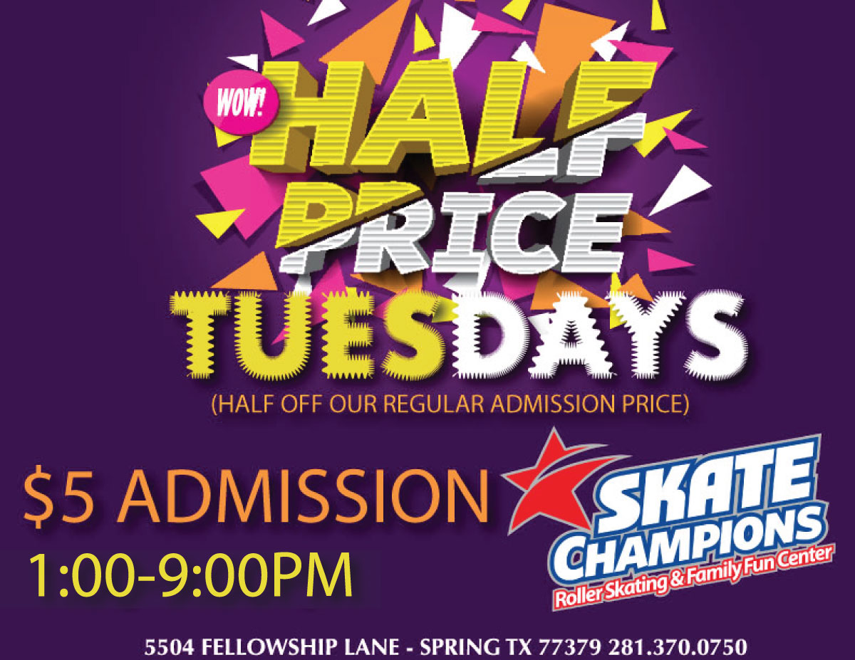 HALF PRICE TUESDAYS | Champions Rollerworld